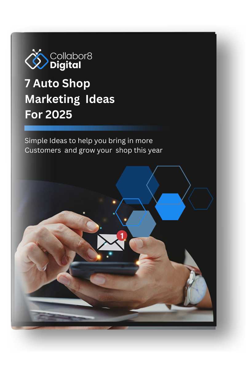 7 Auto Shop Marketing Ideas for 2025